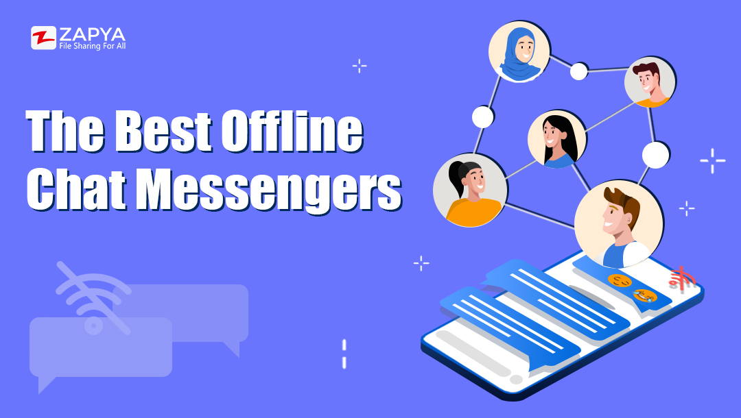 The Best Offline Chat Messengers Zapya Blog the-best-offline-chat-messengers-zapya-blog
